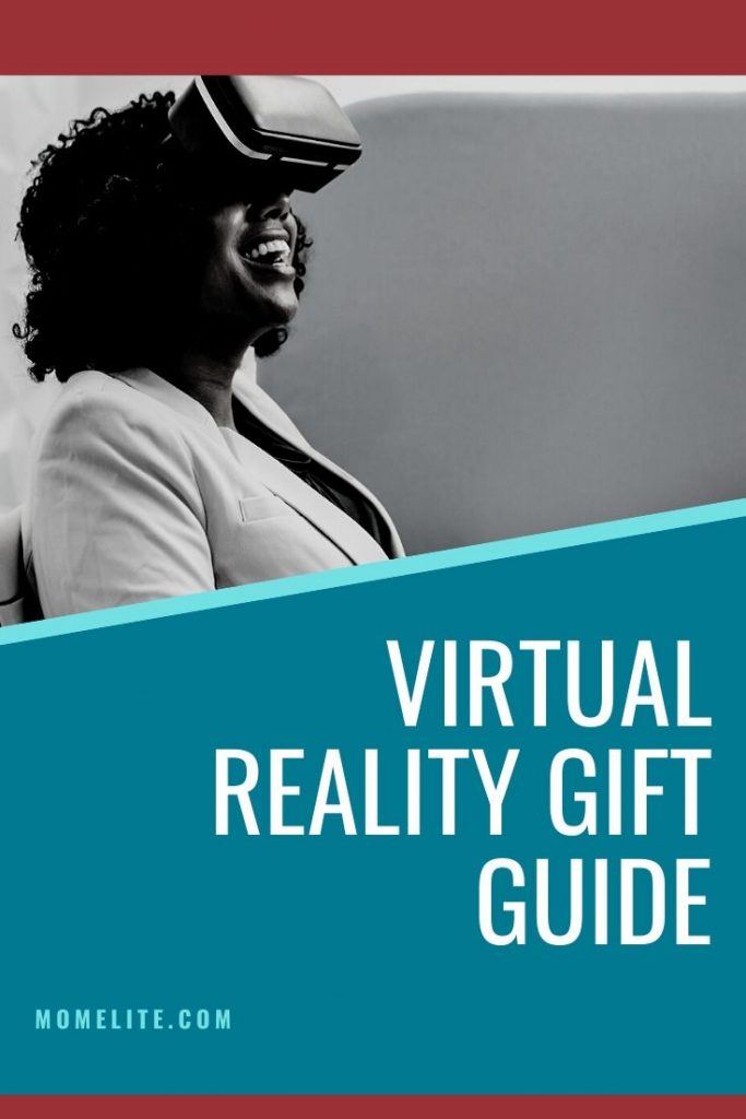 The Virtual Reality T Guide Mom Elite