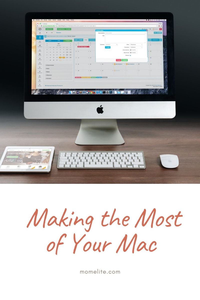 Making the Most of Your Mac - Mom Elite