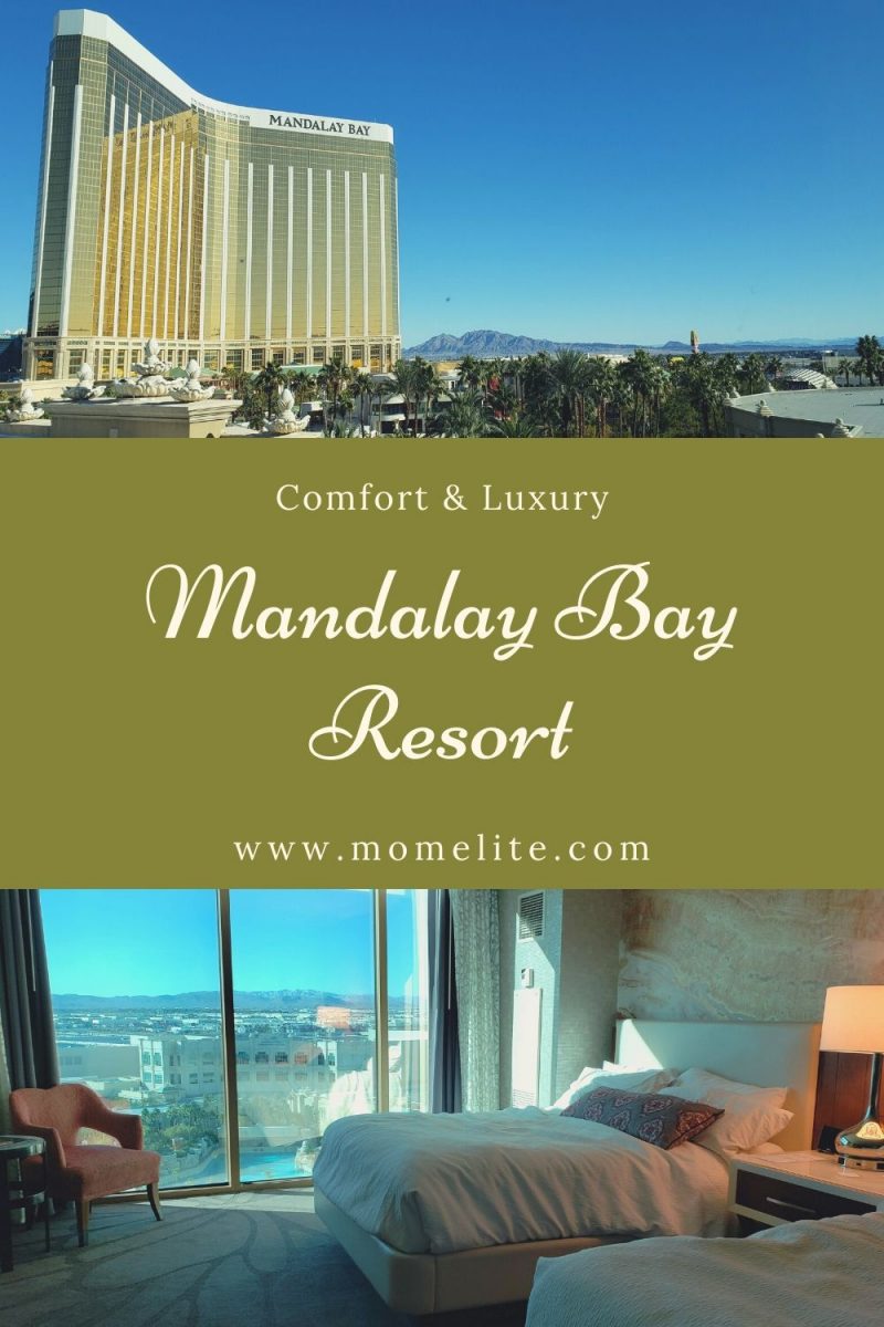 Mandalay Bay Resort - Comfort & Luxury - Mom Elite