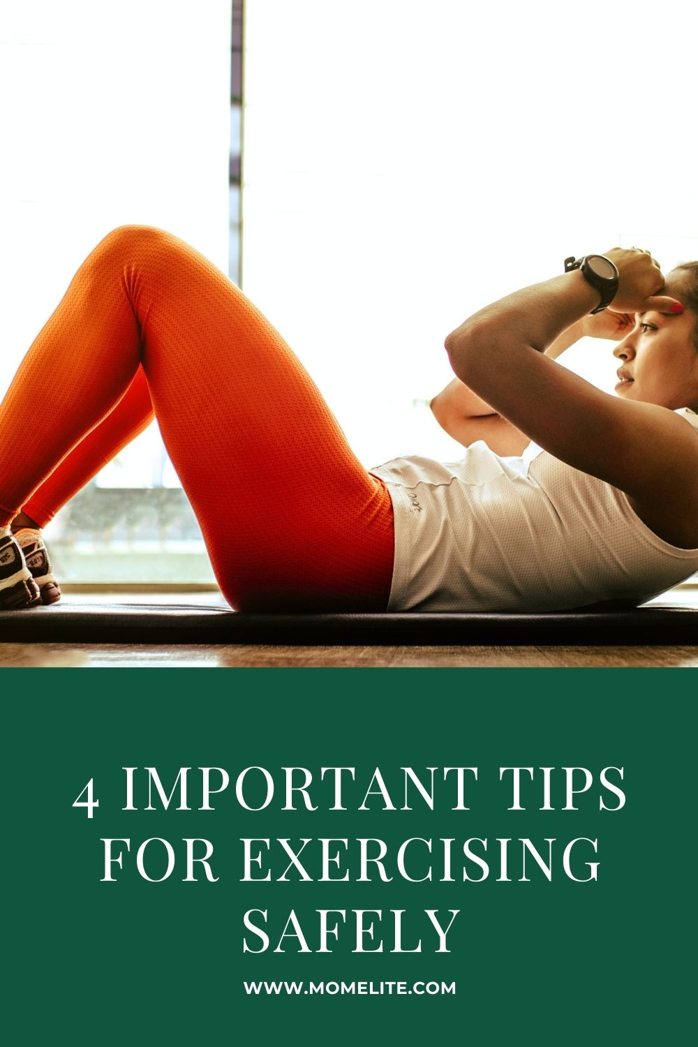 4 Important Tips for Exercising Safely - Mom Elite