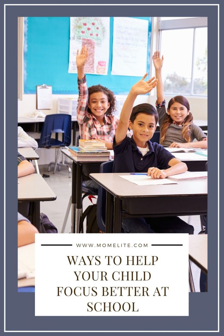Ways To Help Your Child Focus Better At School - Mom Elite